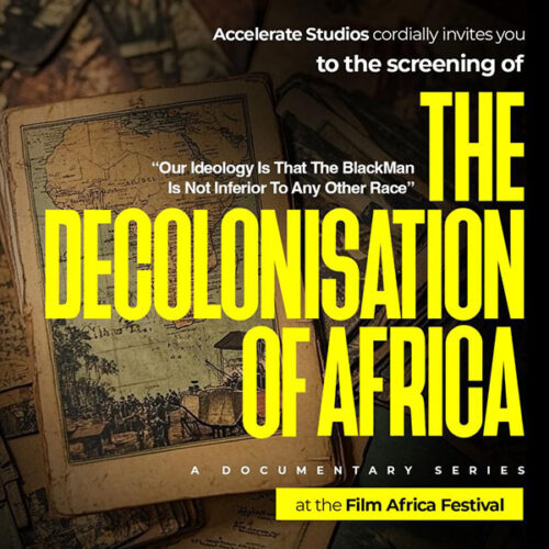 Location Sound: The Decolonisation Of Africa (Documentary) - CHAOS CREATIVE